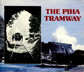 Book - The Piha Tramway 2nd Ed - Railway Knowledge Base for New Zealand
